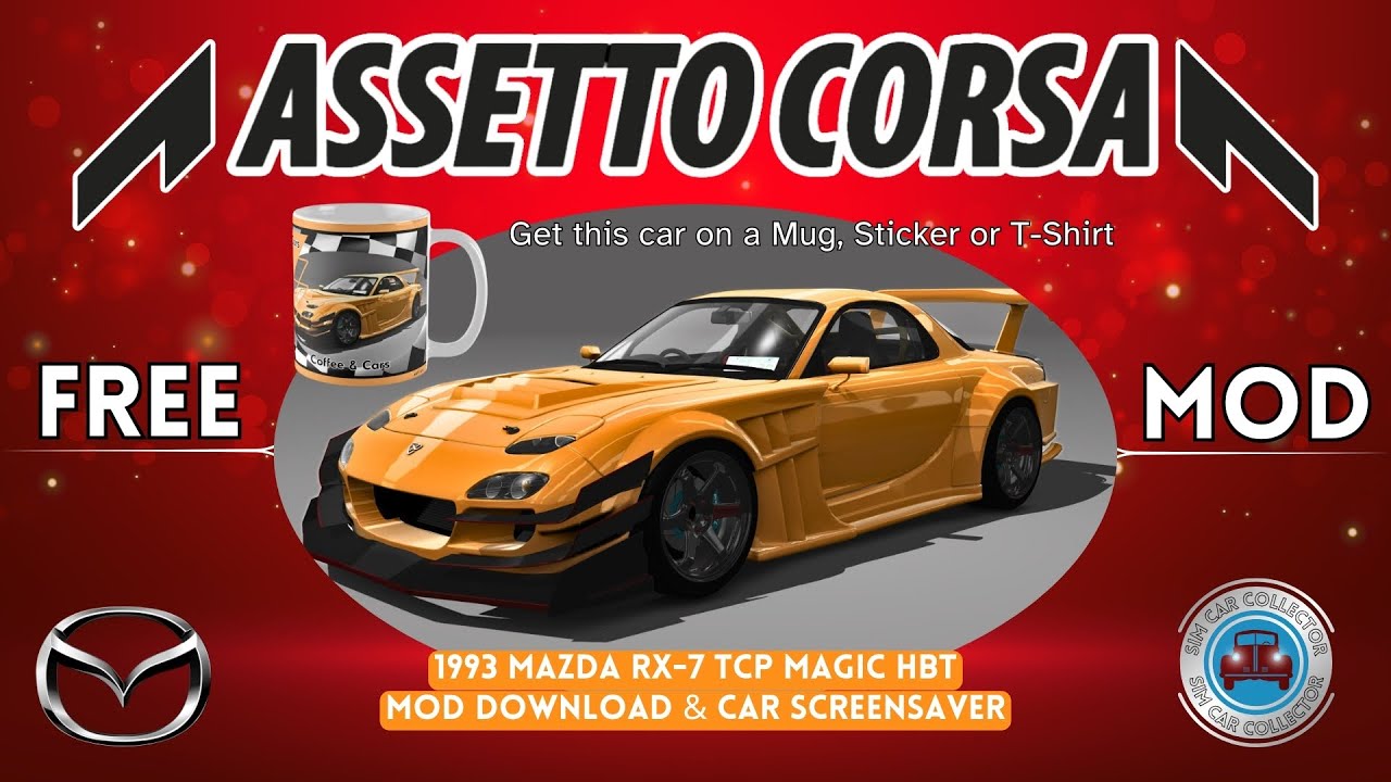 Mazda RX-7 TCP Magic HBT 1993 - Assetto Corsa Car Mods FREE + Car ...