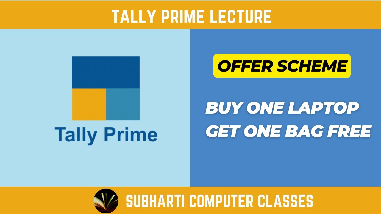 Offer Scheme Entry in Tally Prime | Buy 1 Laptop get 1 Bag free scheme ...