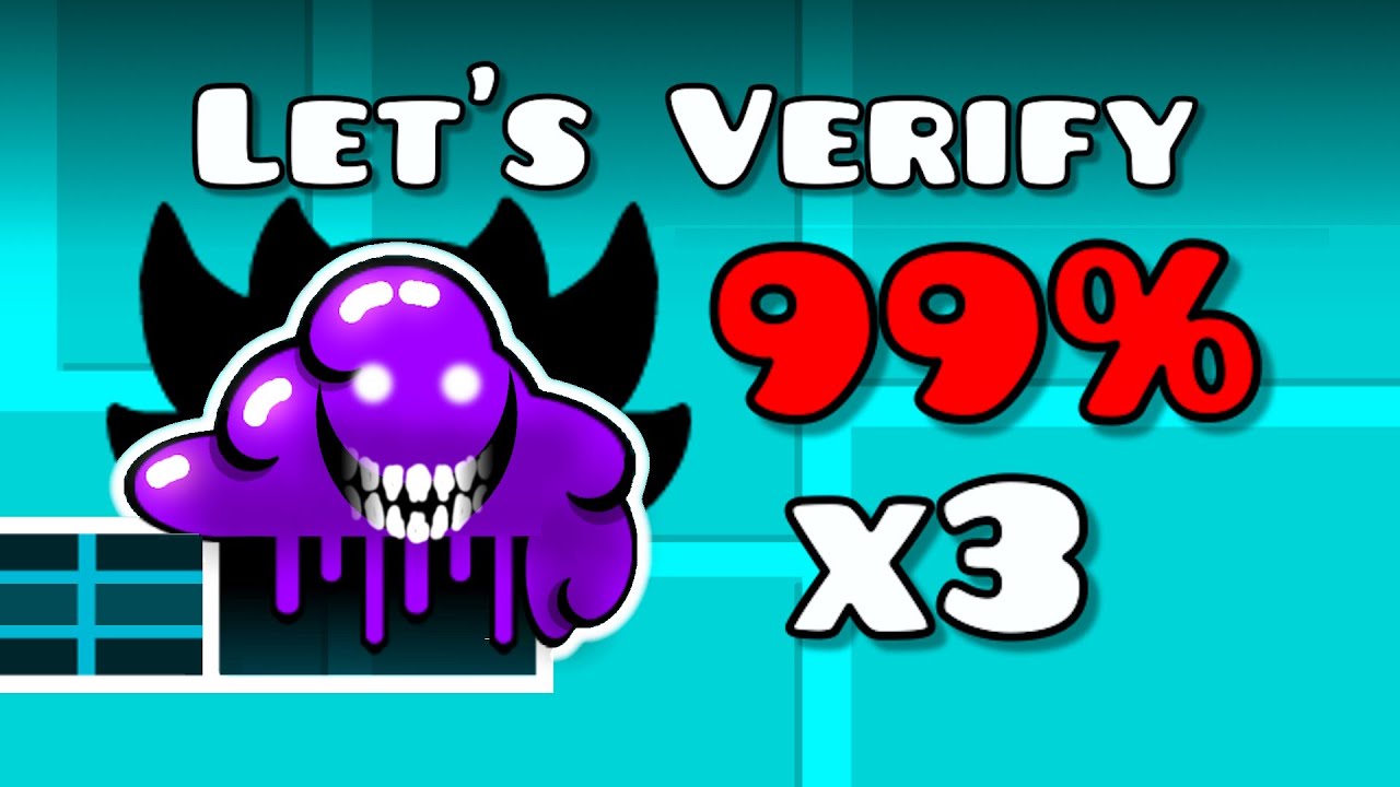 🔴Verifying Slime Goo 99% x3 (Extreme Demon) - YouTube