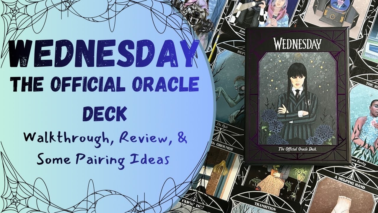 Wednesday Oracle Deck | Mystic · Insightful · Intuitive | Walkthrough ...