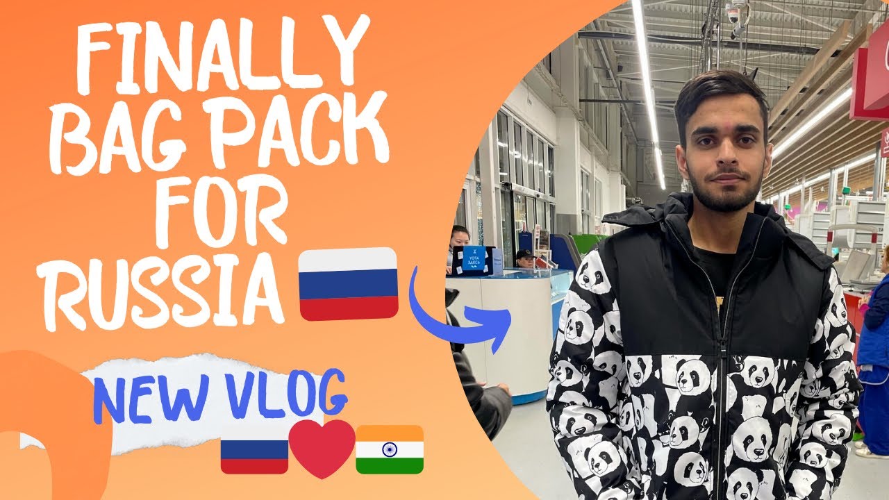 Finally Bag Pack For Russia 🇷🇺 🤩 || Tobin Sumit - YouTube