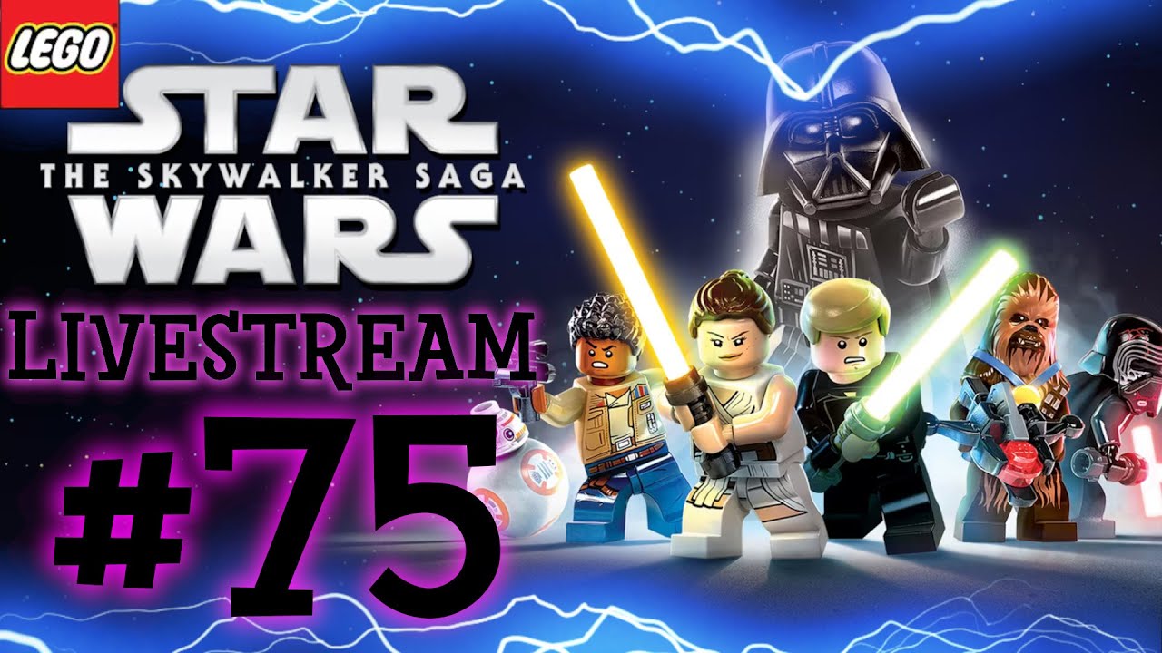 Lego Star Wars The Skywalker Saga Livestream #74 (Ending The Saga ...