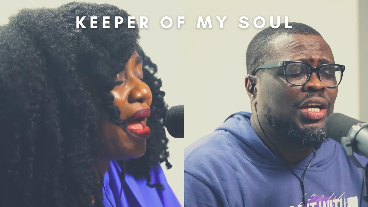 Nosa and TY Bello and George Alao- KEEPER OF MY SOUL (Spontaneous ...