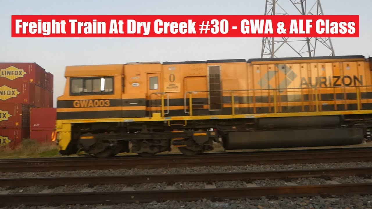 Freight Train At Dry Creek #30 - GWA & ALF Class - Same Train - YouTube