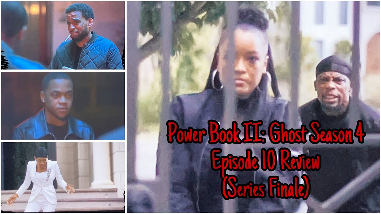 Power Book 2: Ghost Season 4 Episode 10 Review(Series Finale) - YouTube