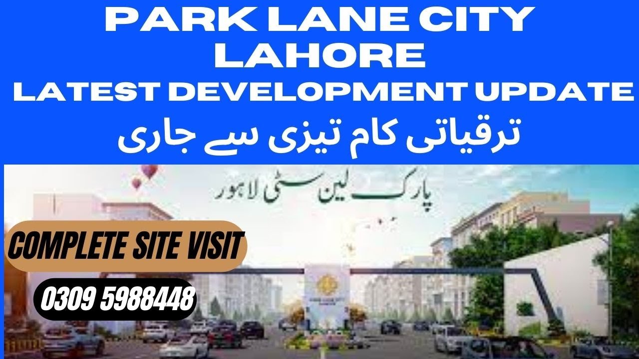 Park Lane City Lahore Latest Visit | Park Lane City Latest Update ...