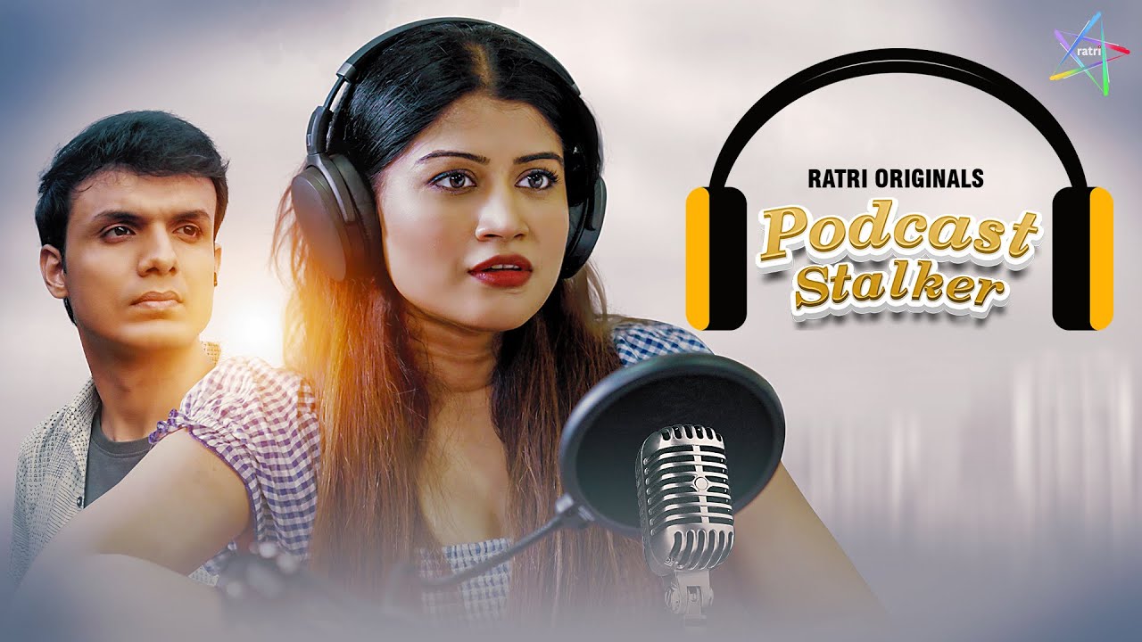 Podcast Stalker | Sneak Peek | Streaming on RATRI App - YouTube