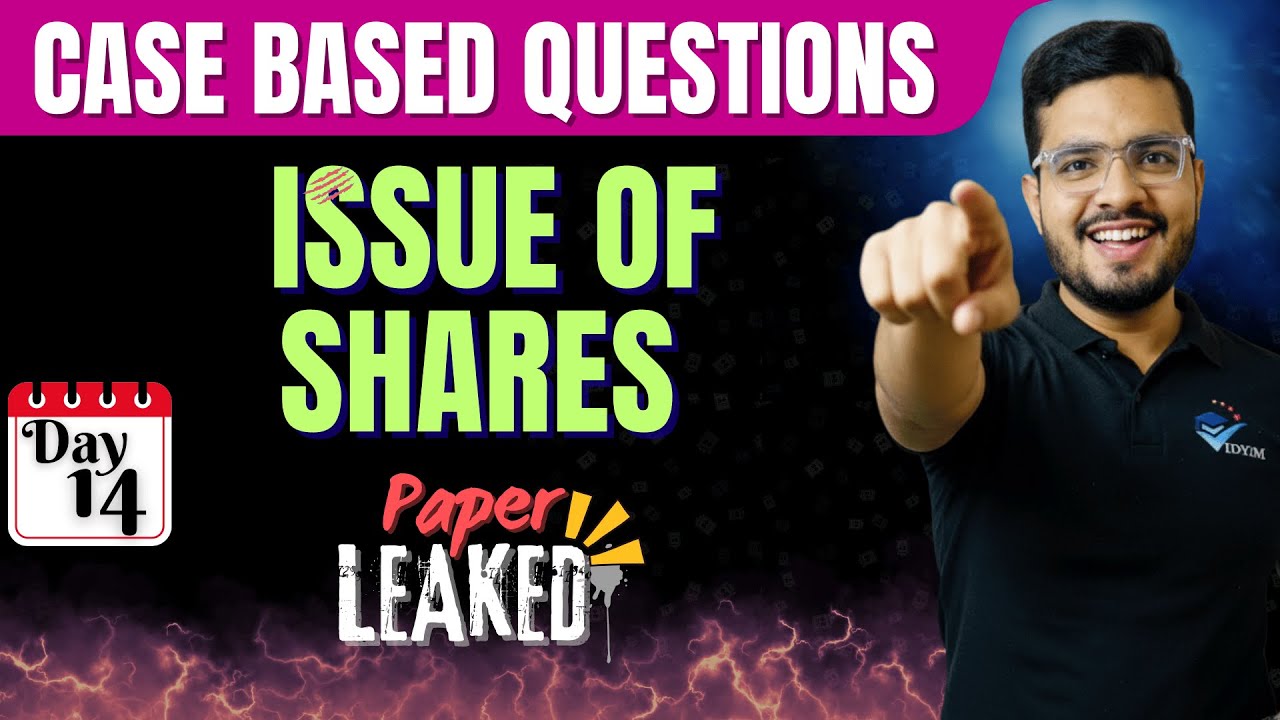 ISSUE OF SHARES CASE BASED MOST IMPORTANT QUESTIONS | CLASS 12 CH-1 ...