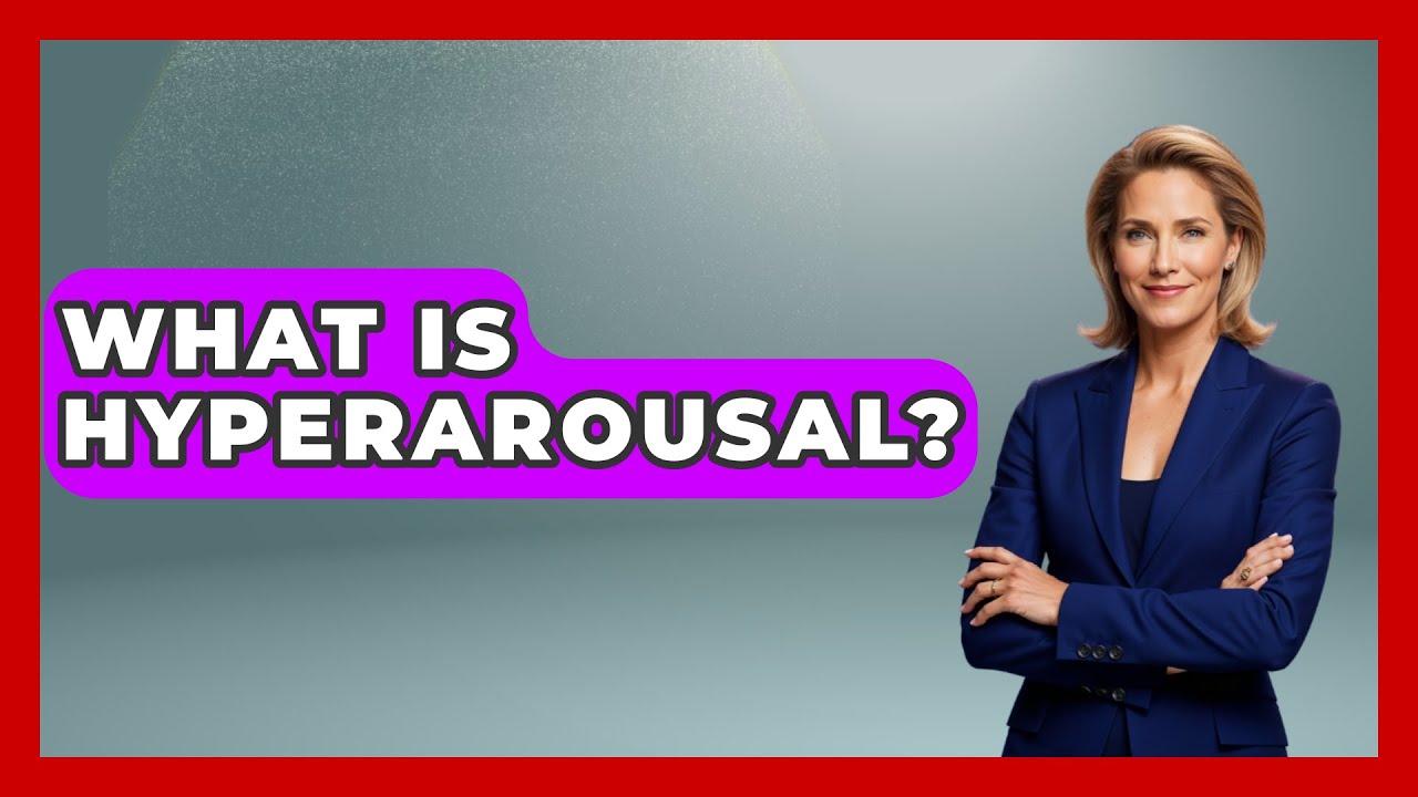What Is Hyperarousal? - Stress Free Mindset - YouTube