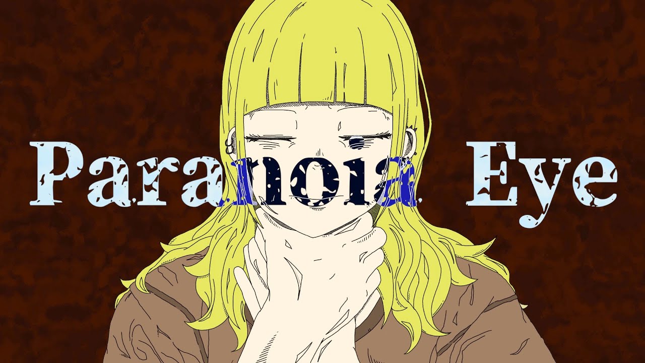 阿亀屋 - Paranoia Eye feat.flower , OKAMEYA - YouTube