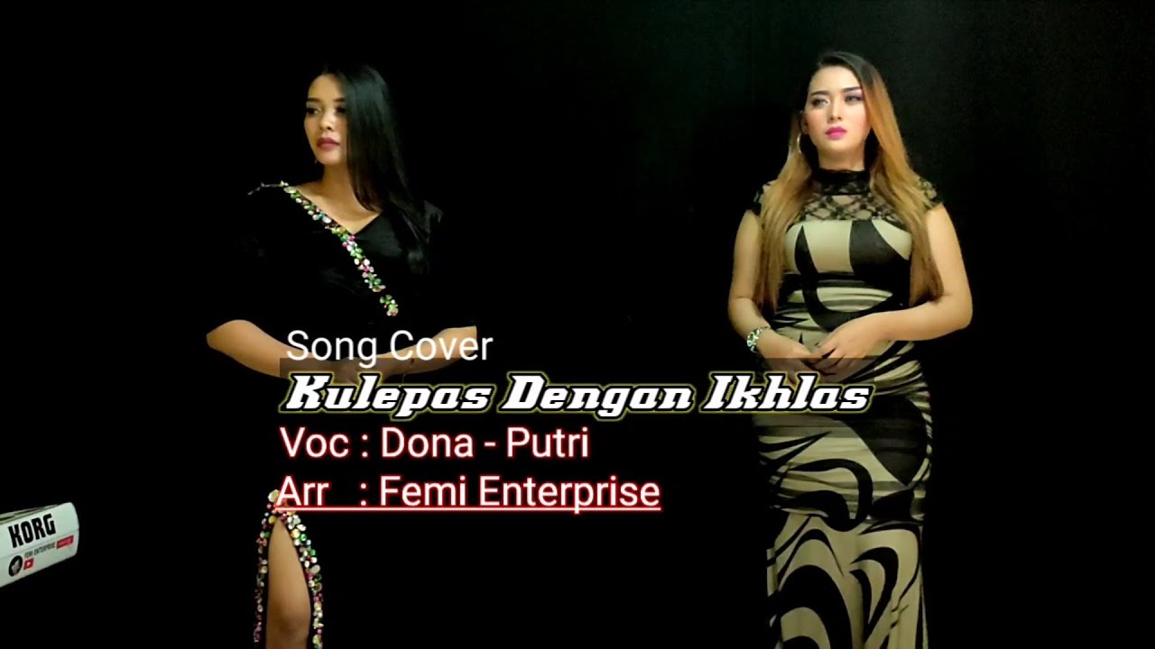 Kulepas dengan ikhlas - Dona feat Putri || Cover - YouTube