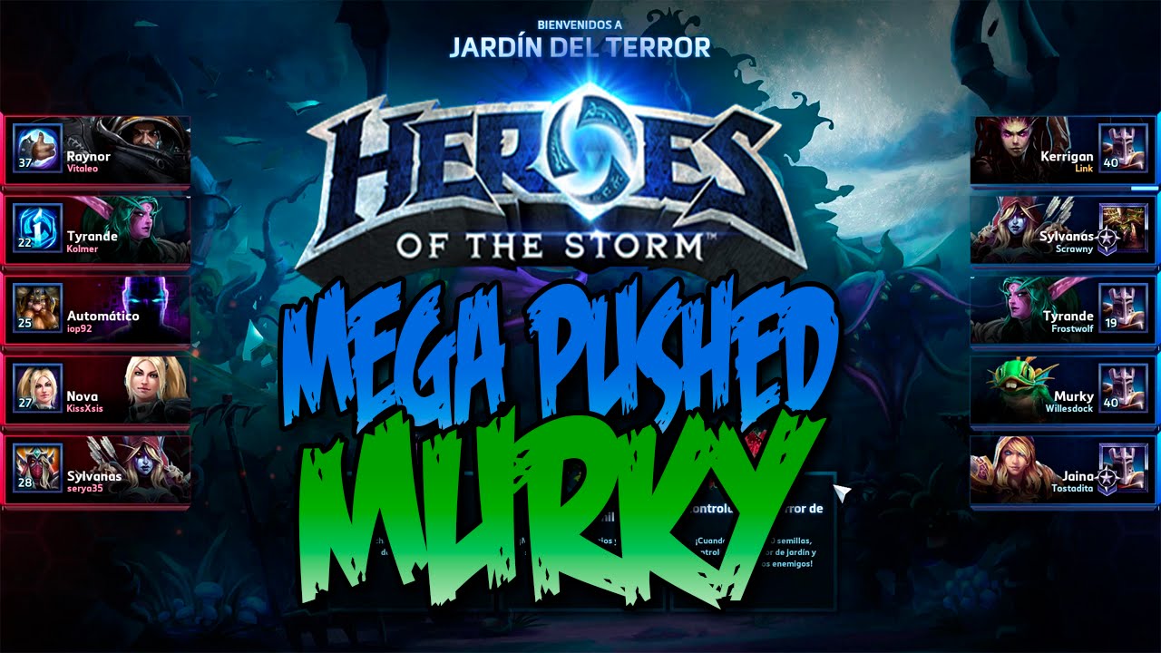 Mega Pushed De Murky | Heroes Of The Storm | Murky, Jaina y Kerrigan - YouTube