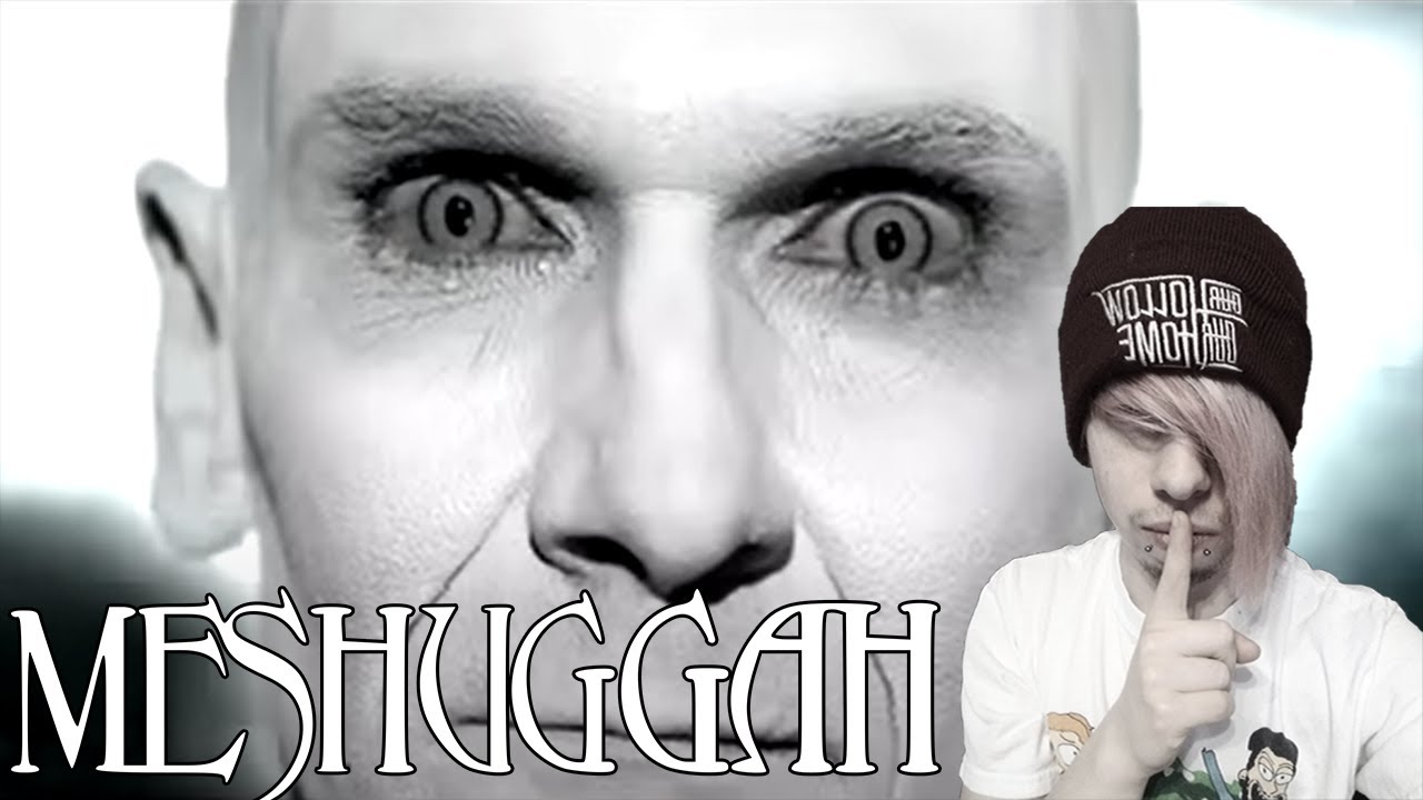 German Emo FIRST TIME Hearing Meshuggah - Bleed (REACTION) - YouTube