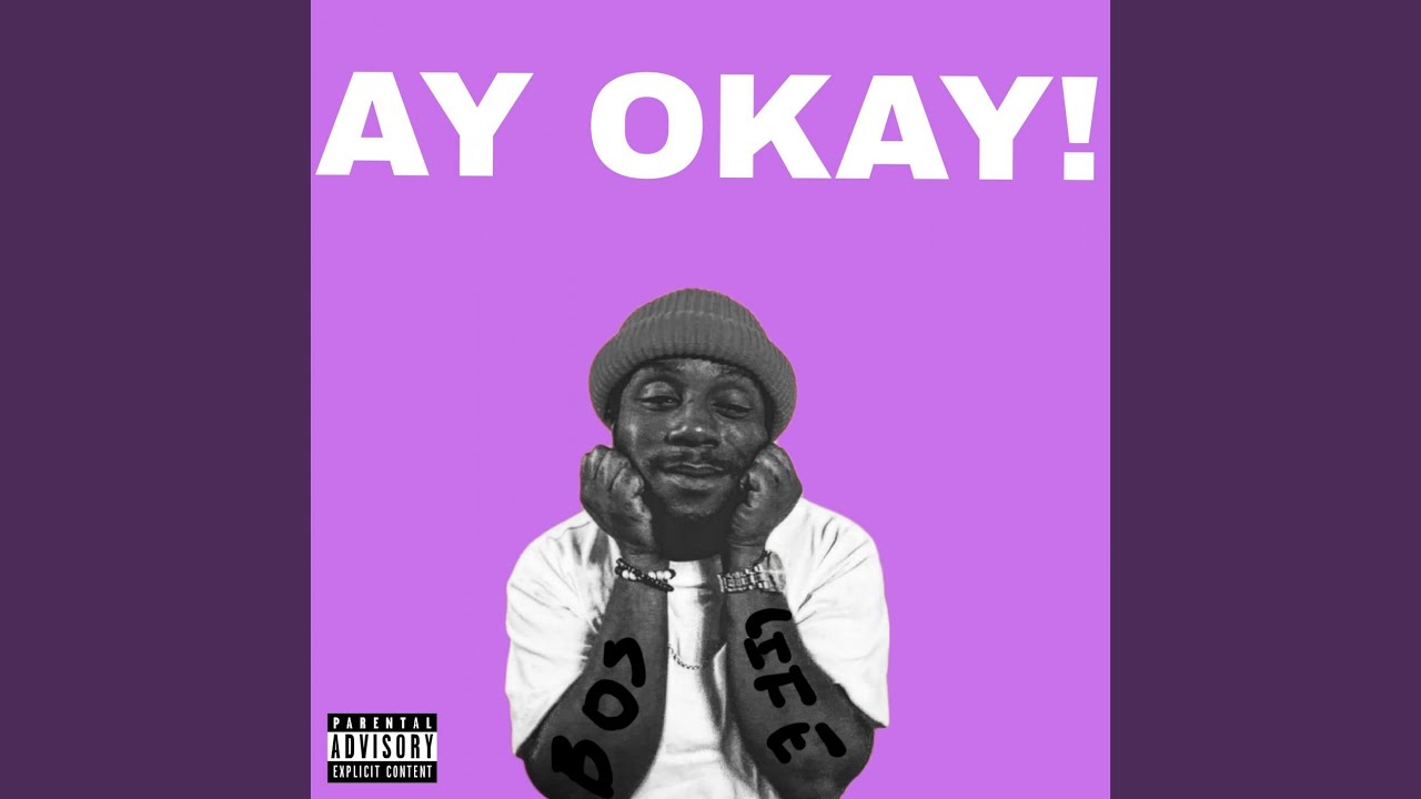 AY OKAY - YouTube
