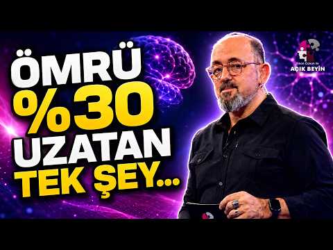 Ömrünüzü %30 Uzatmanın En Etkili Yöntemi! | Sinan Canan ile Açık Beyin