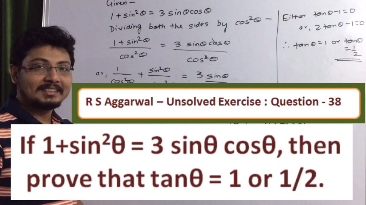 If 1 sin 2 Theta 3 Sin Theta Cos Theta Then Prove That Tan Theta 1 Or if-1-sin-2-theta-3-sin-theta-cos-theta-then-prove-that-tan-theta-1-or