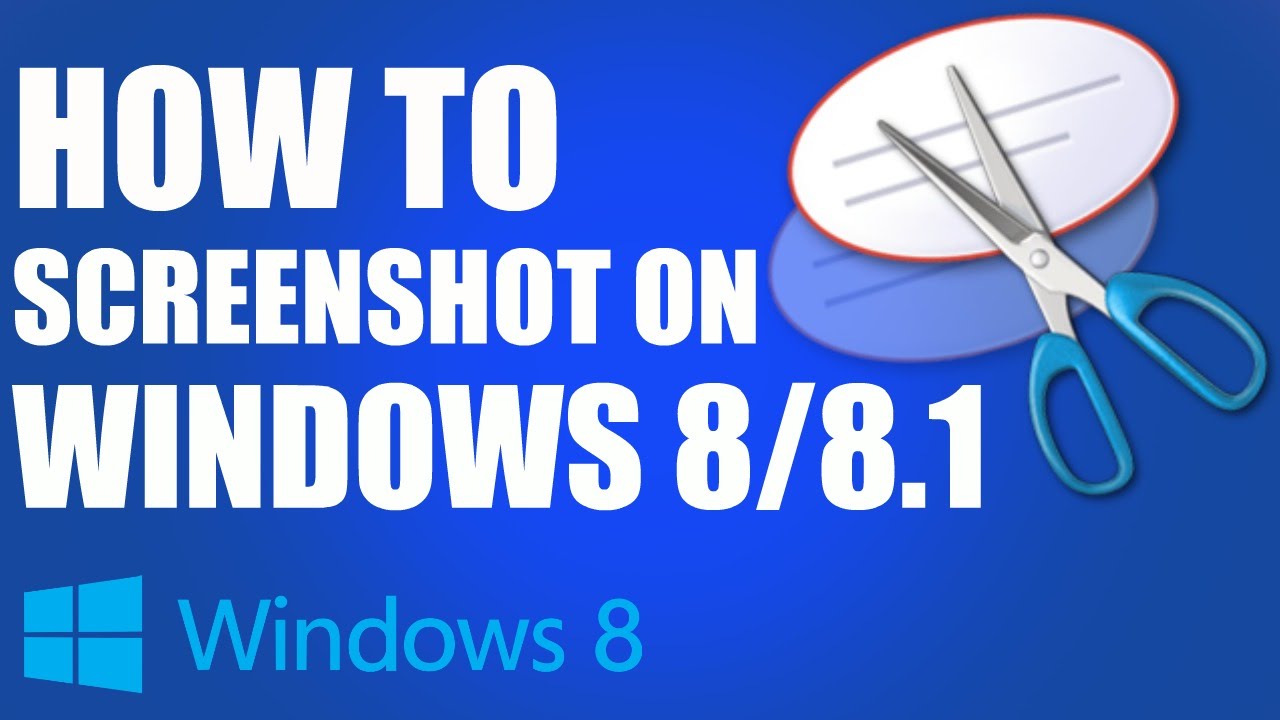 How To Screenshot Windows 8/8.1 | Snipping Tool - YouTube
