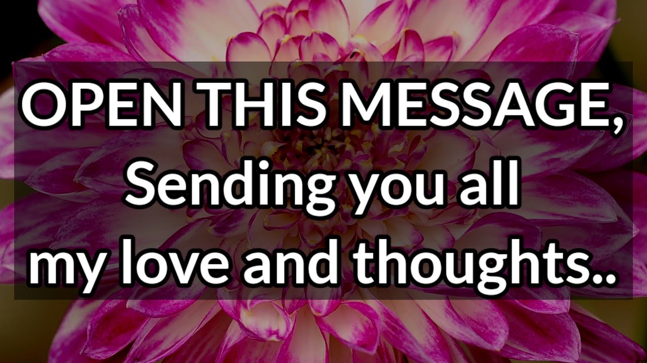 Love messages 😘💖 || Open This Message, Sending You All My Love And ...