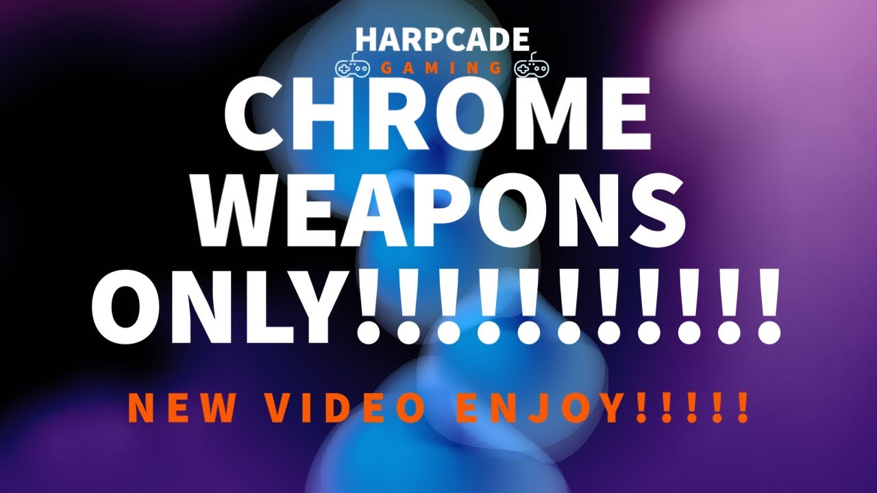 Chrome Weapons Only!!!!!!!(Fortnite) - YouTube