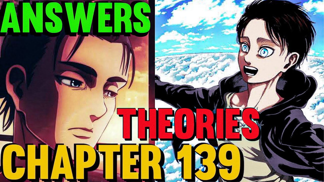 Attack On Titan Chapter 139 Answering The Unanswered Questions ...