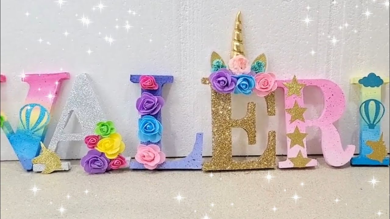 Como hacer letras decoradas de unicornio. - YouTube
