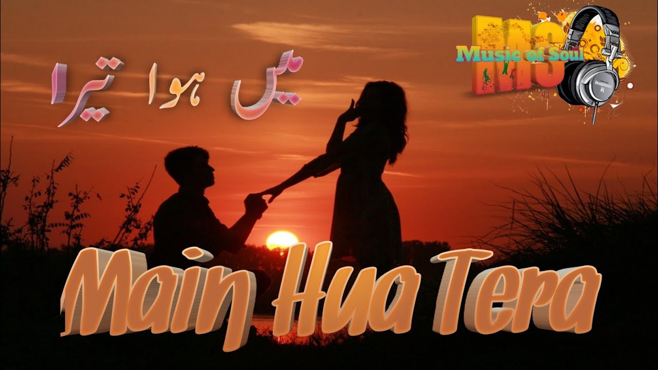 Main Hua Tera - YouTube