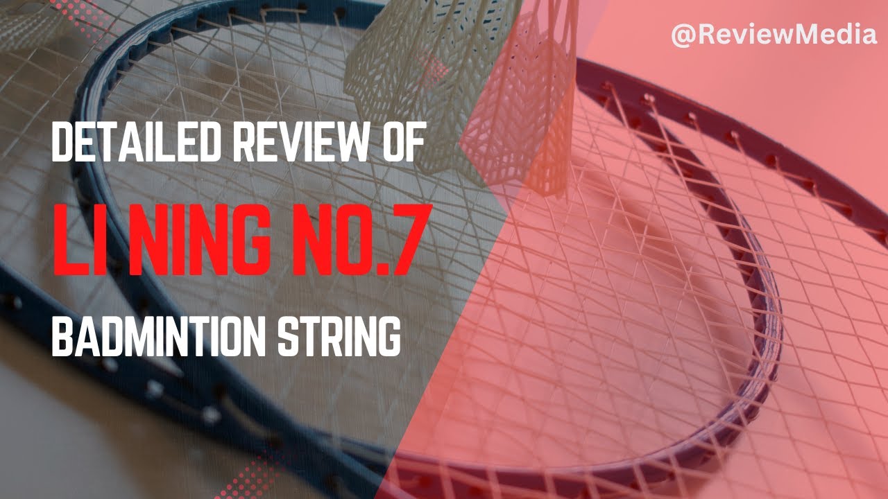 Li Ning No7 badminton string Review - YouTube