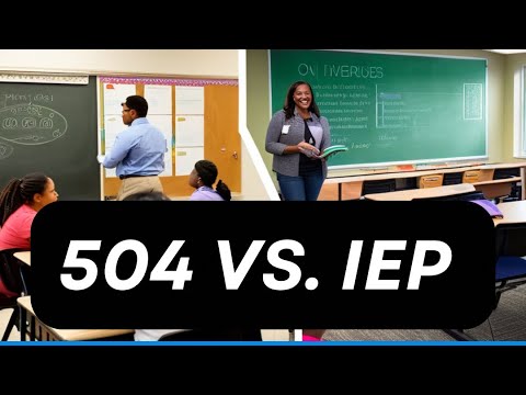504 plans vs IEPs, what is the difference? - YouTube