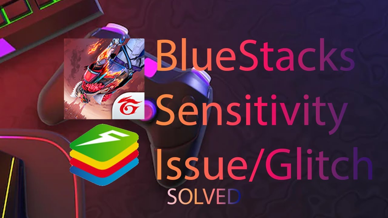 BlueStacks Joystick Glitch And Sensitivity Issue solved in free fire ...