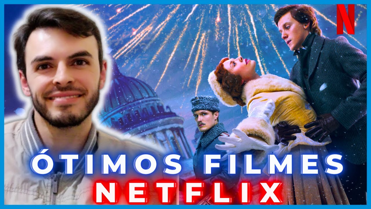 ÓTIMOS FILMES RECENTES PARA CONFERIR na NETFLIX - YouTube