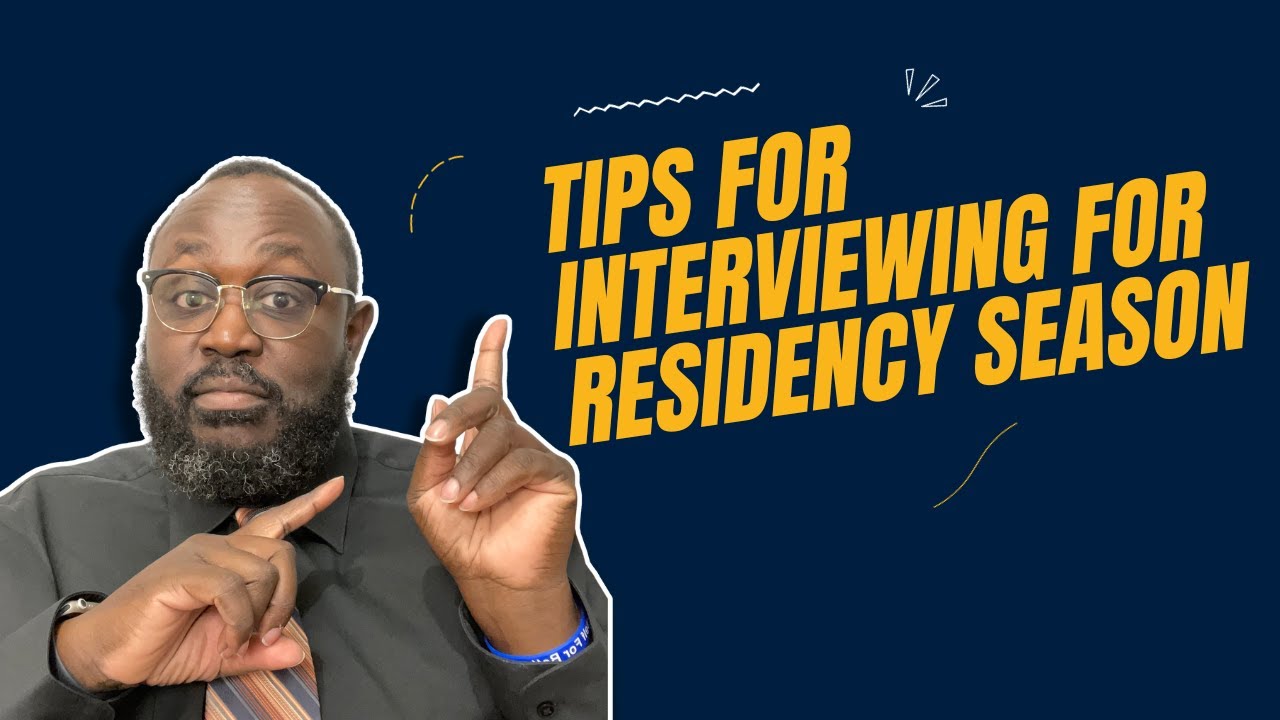 Tips for Interviewing for Residency Season - YouTube