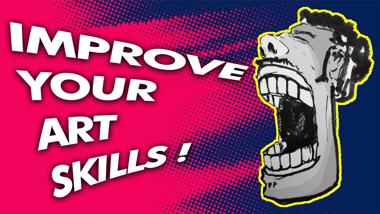 HOW TO IMPROVE YOUR ART SKILLS ? - YouTube