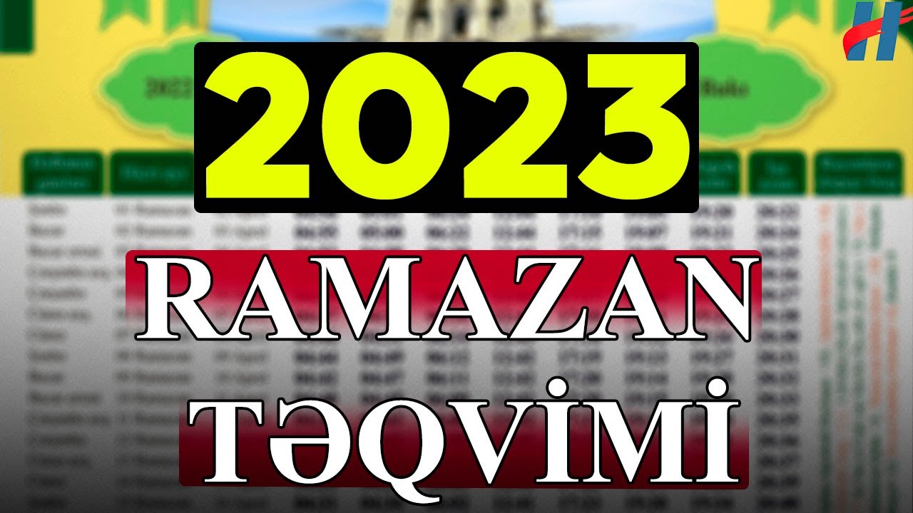 Ramazan ayının TƏQVİMİ 2023 - Orucluq təqvimi 2023 / Ramazan 2023 - YouTube