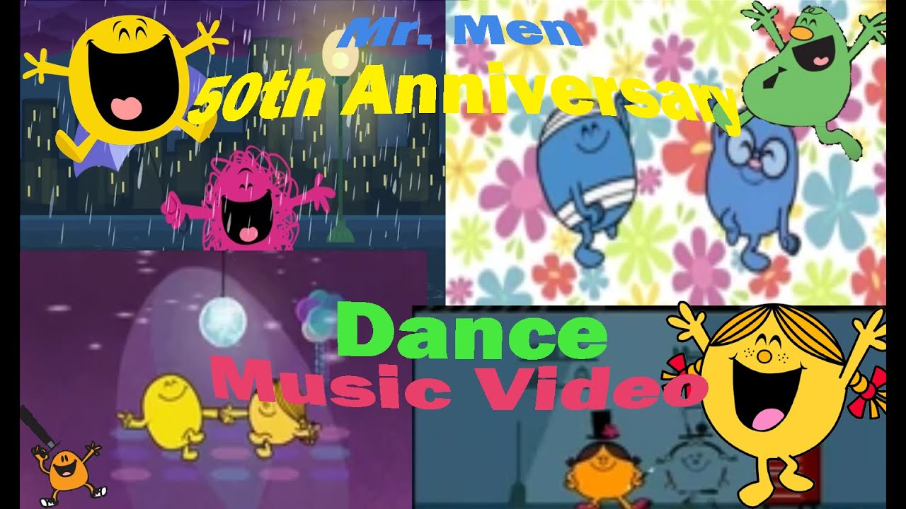 Mr. Men 50th Anniversary: Dance Music Video - YouTube