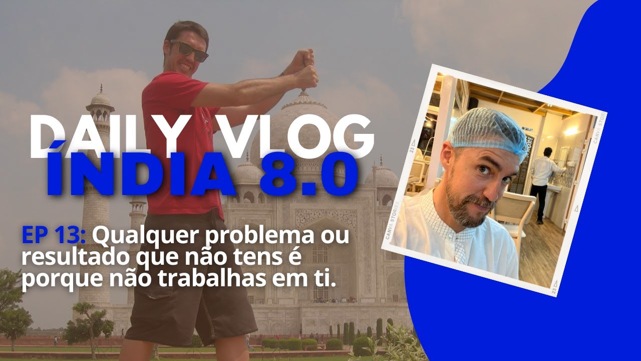 EP 13: Qualquer problema ou resultado que não tens é porque não ...