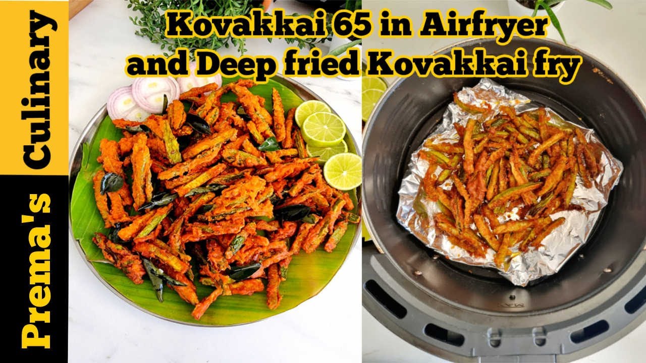 Kovakkai Fry Recipe, Air fryer Ivy gourd 65, Deep fried Kovakkai pakora ...