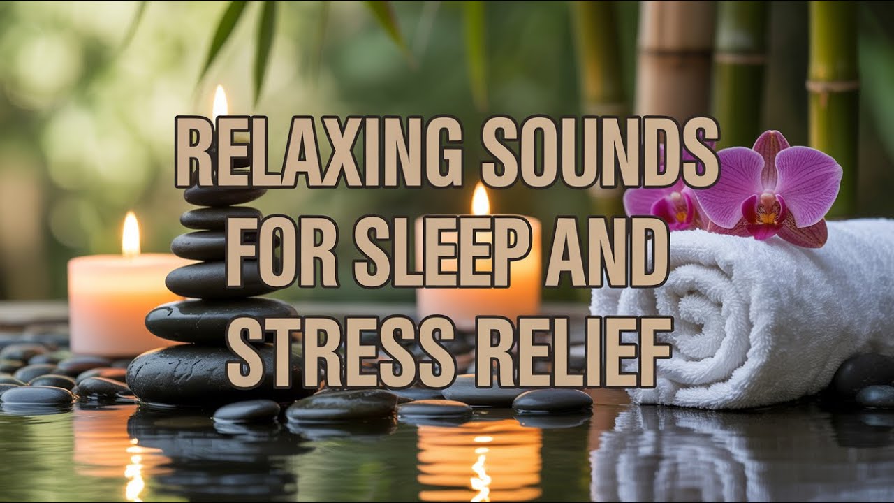 Relaxation ASMR Spa Sounds | Calming Music for Sleep, Stress Relief ...