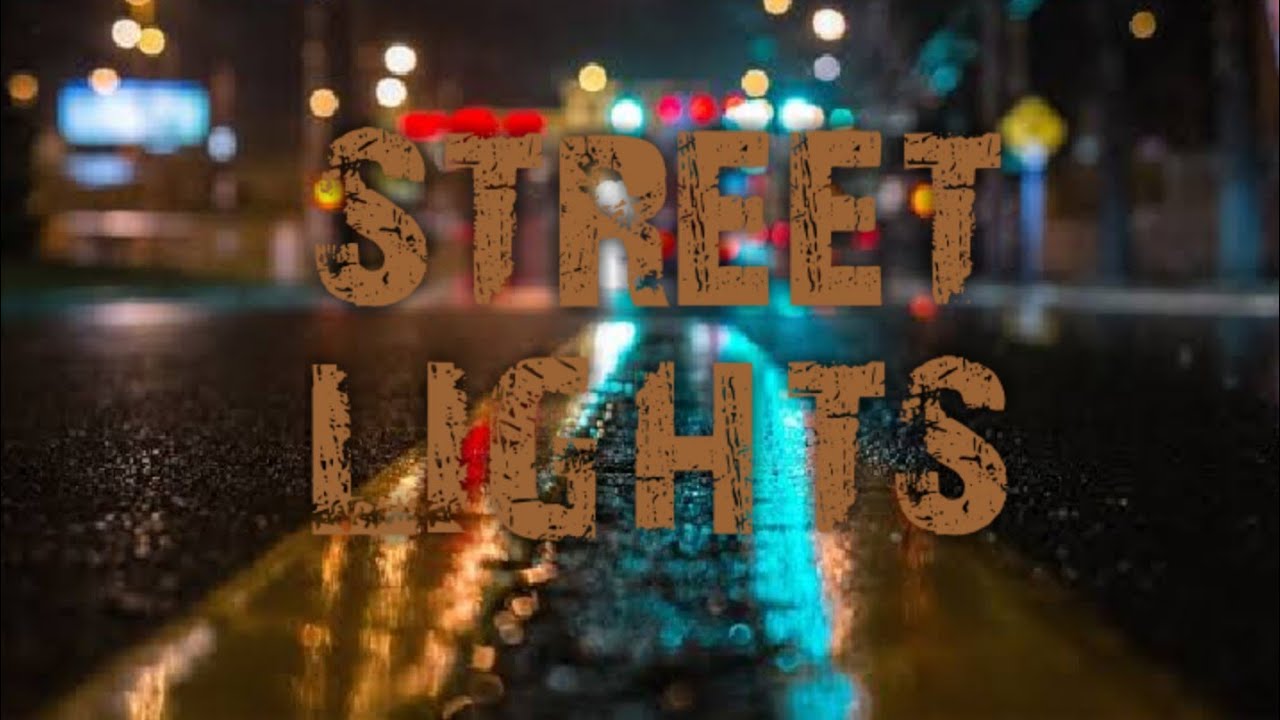 STREET LIGHTS | Official music - YouTube