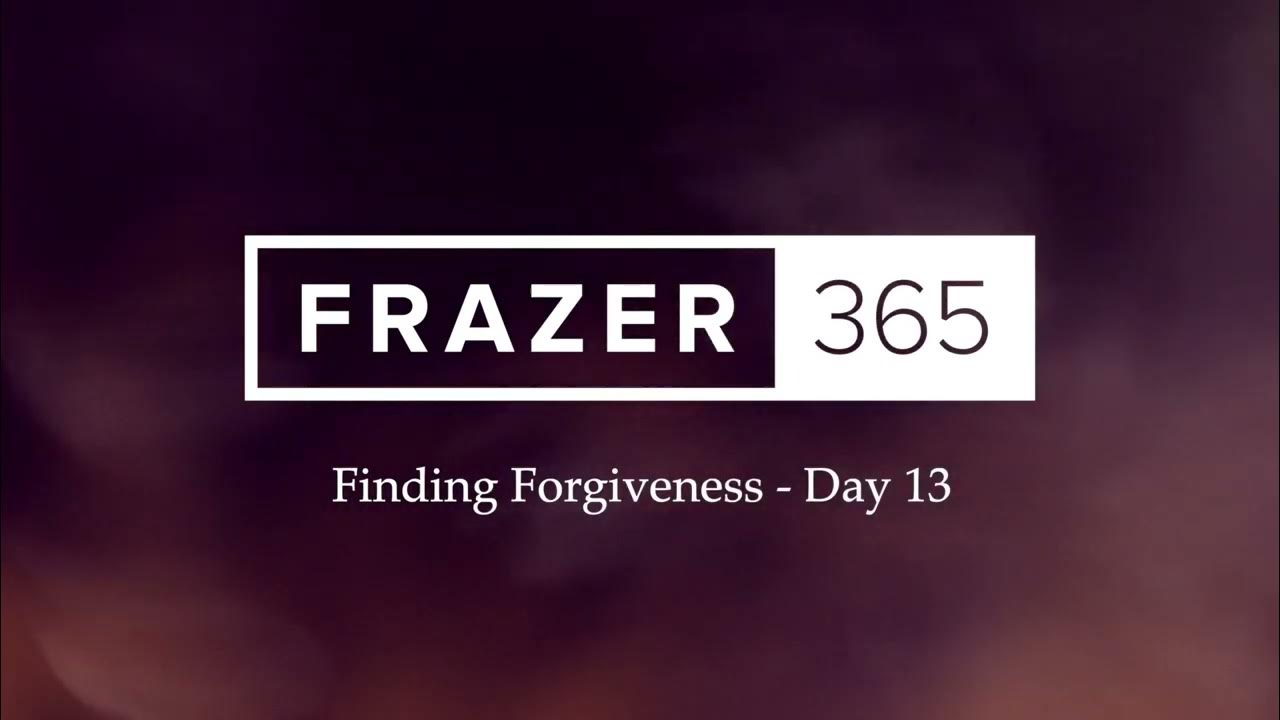 Finding Forgiveness - Day 13 - YouTube