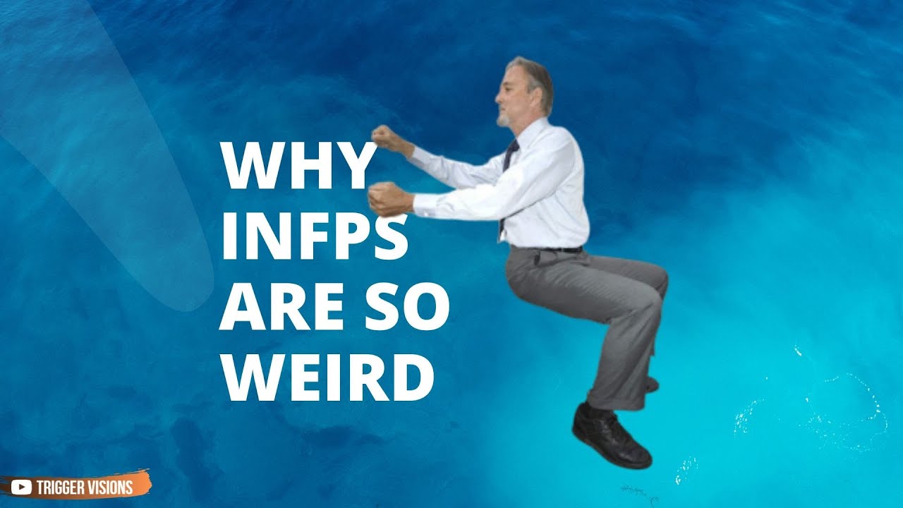 Awkward INFP: Why INFPs Are So Weird - YouTube