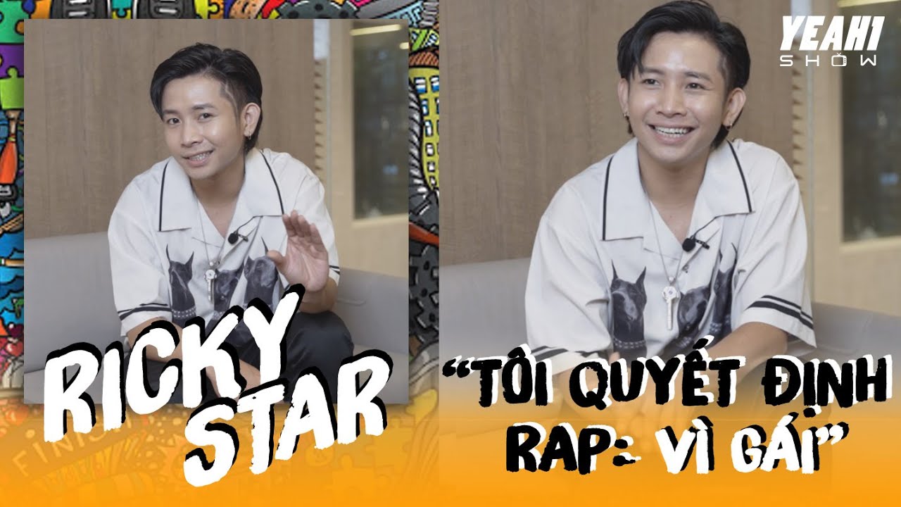 RICKY STAR : Tôi bắt đầu RAP vì gái | Yeah1 Show | Yeah1 Spotlight ...