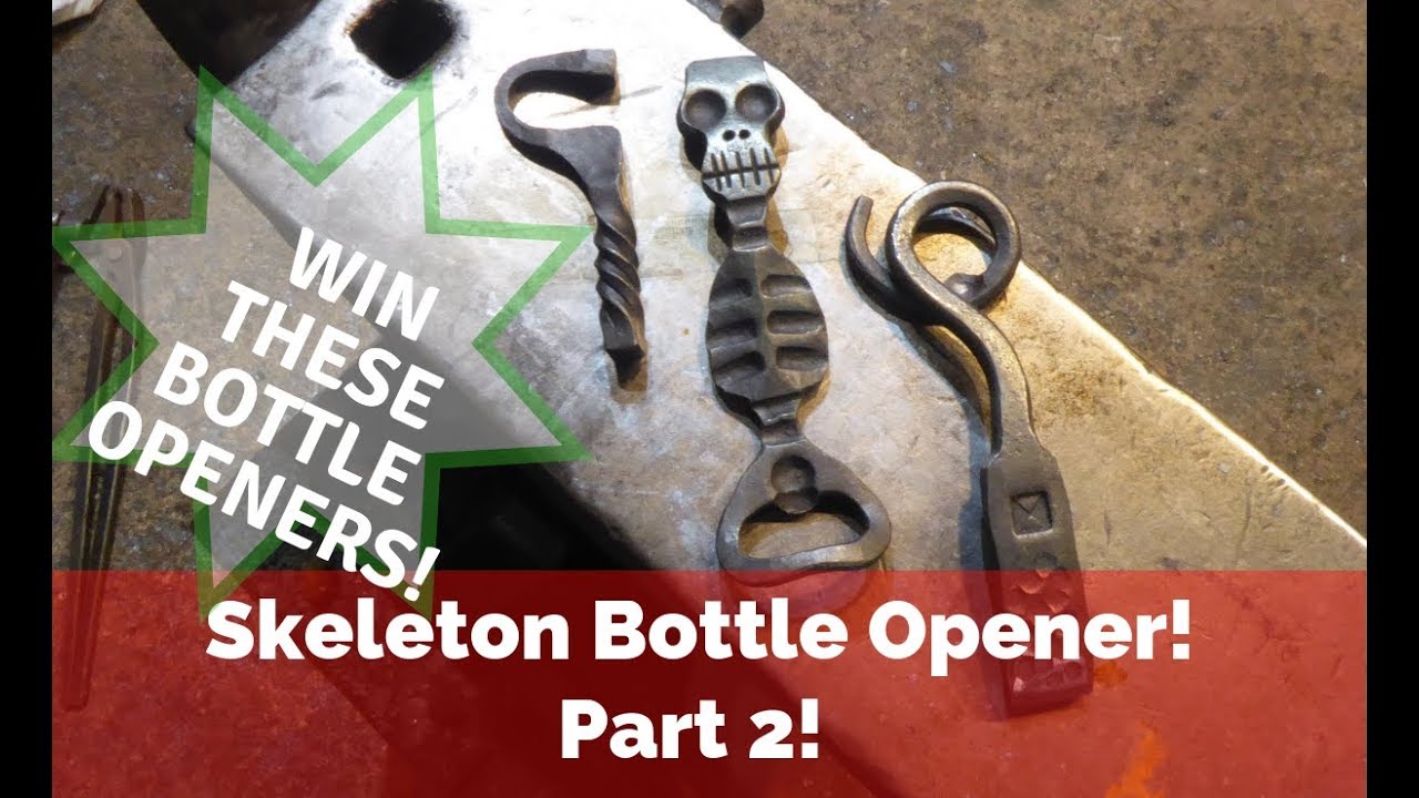 Great Blacksmith Project! Skeleton Bottle opener Build Part 2! - YouTube