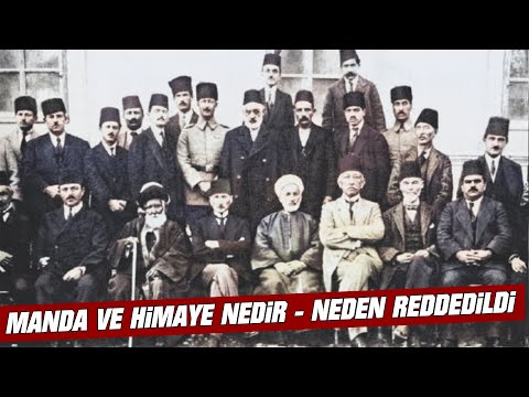 Manda ve Himaye Nedir Kısaca , İlk Kez Nerede Reddedildi ?
