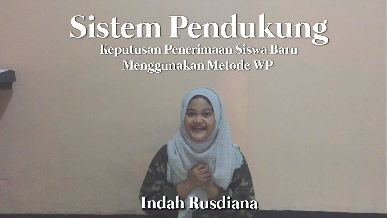 Sistem Pendukung Keputusan Penerimaan Siswa Baru Menggunakan Metode WP ...