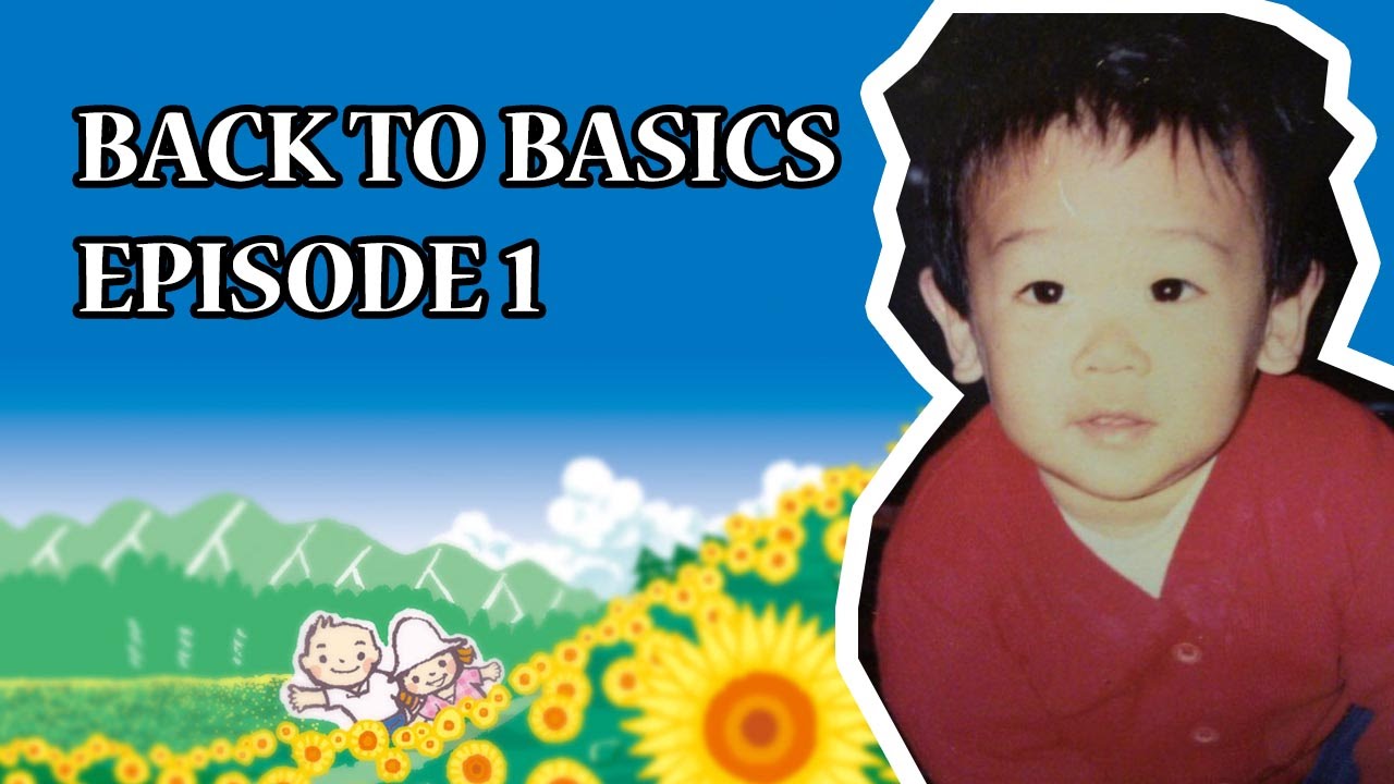 BACK TO BASICS EPISODE 1 - YouTube