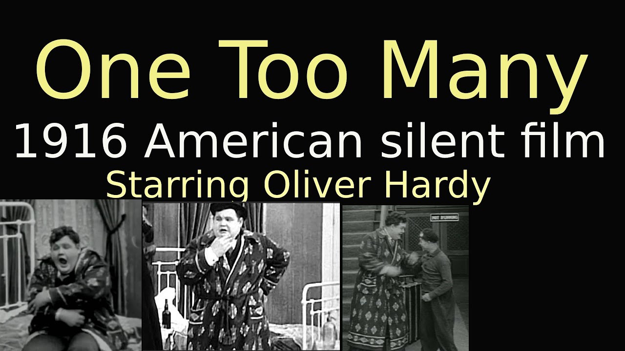 One Too Many (1916 American Silent film) Oliver Hardy - YouTube