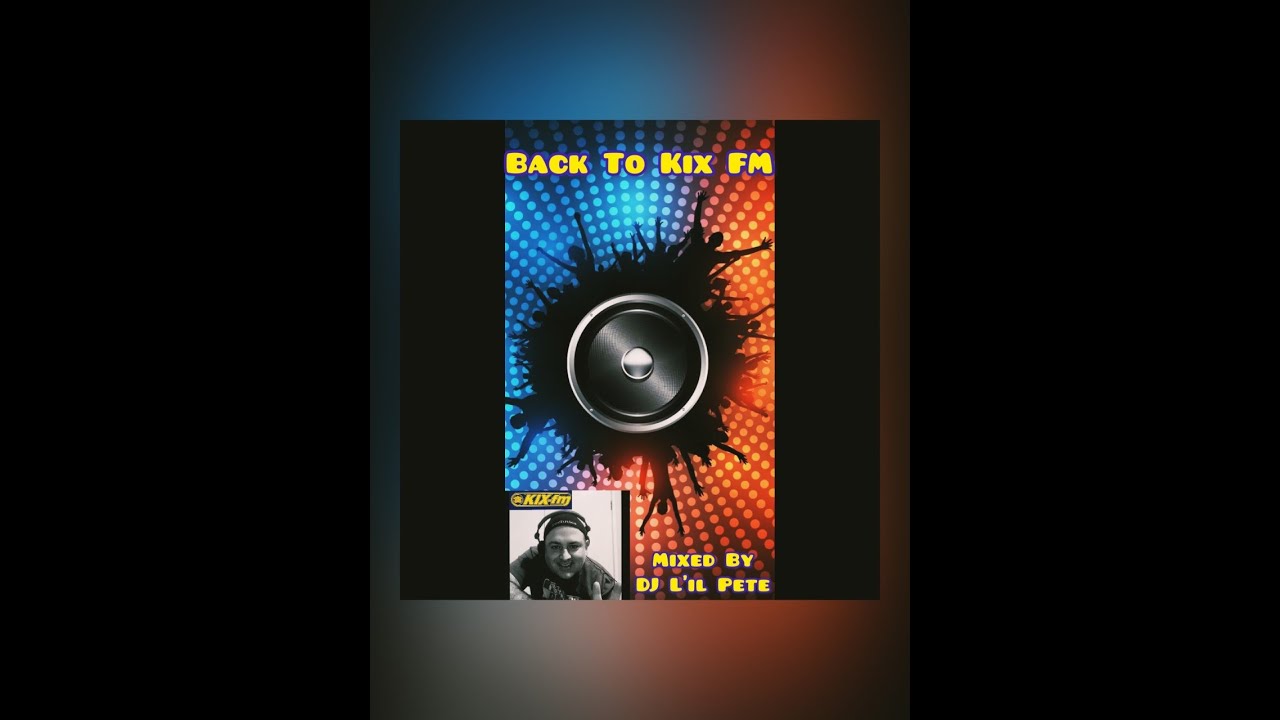 Back To Kix FM! - YouTube