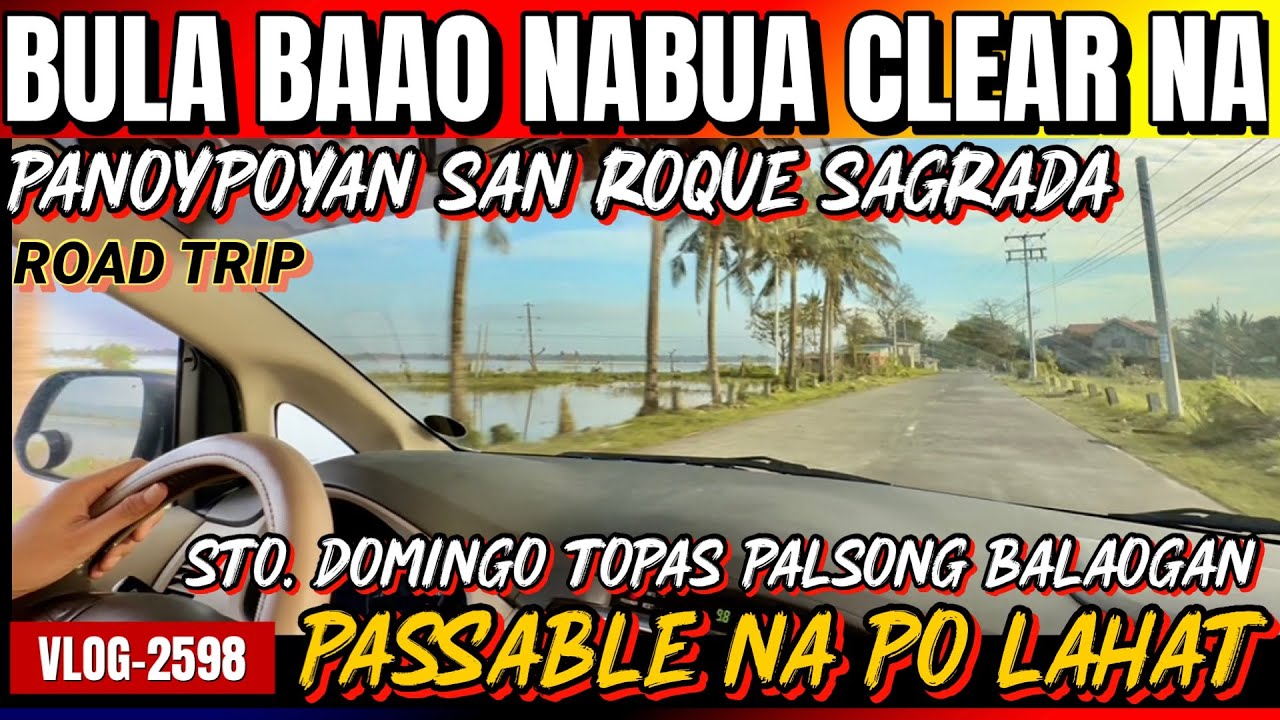 MAIN ROAD SA BULA, BAAO, NABUA, STO. DOMINGO, TOPAS CLEAR NA, WALANG ...