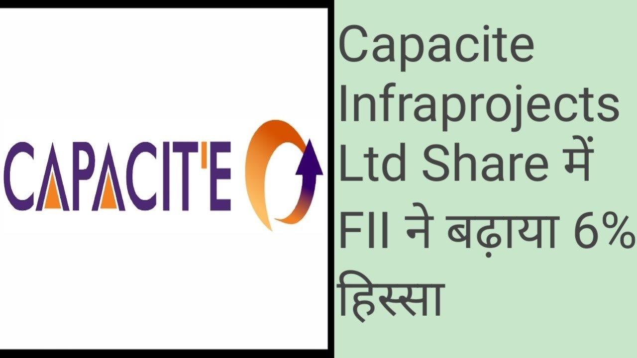 Capacite Infraprojects Ltd Share Latest News Today #sharemarket # ...
