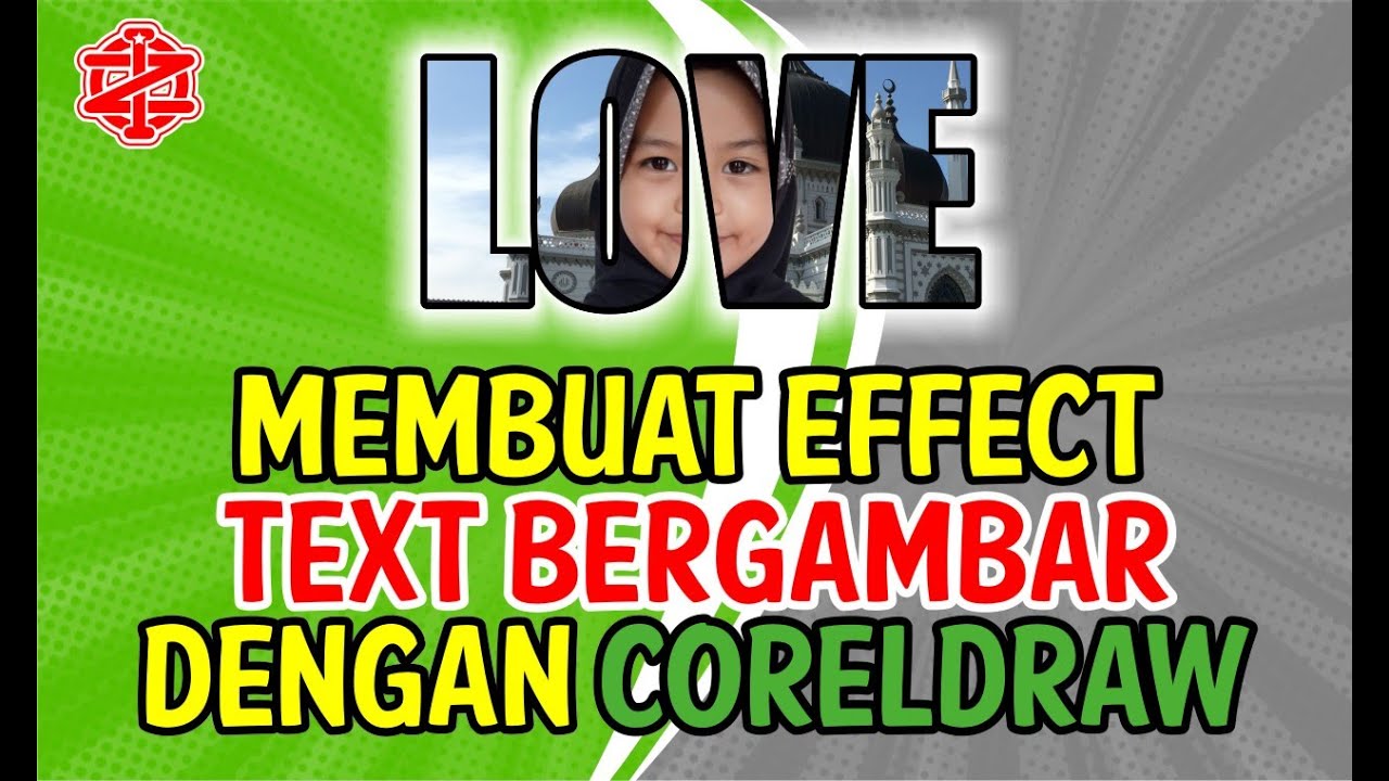 Cara Mudah Membuat Effect Text Bergambar di CorelDRAW | Tutorial ...